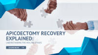 Apicoectomy Healing Stages: Insights into Your Recovery Journey