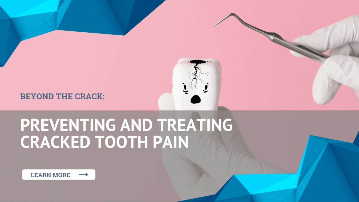 Beyond the Crack: Preventing and Treating Cracked Tooth Pain - Eastern ...