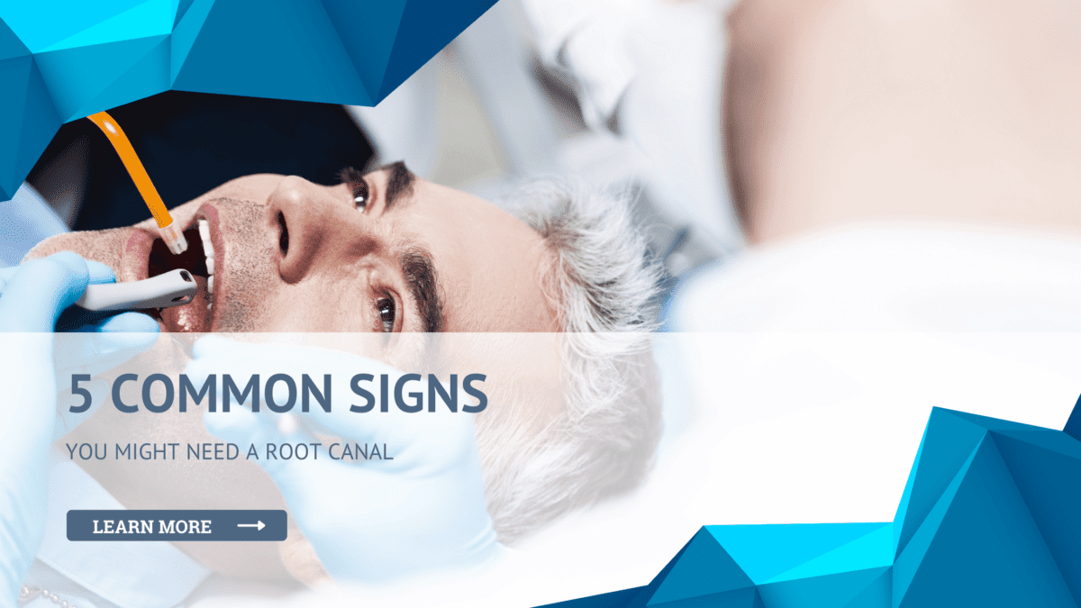 5 Common Signs You Might Need a Root Canal - Eastern Idaho Endodontics