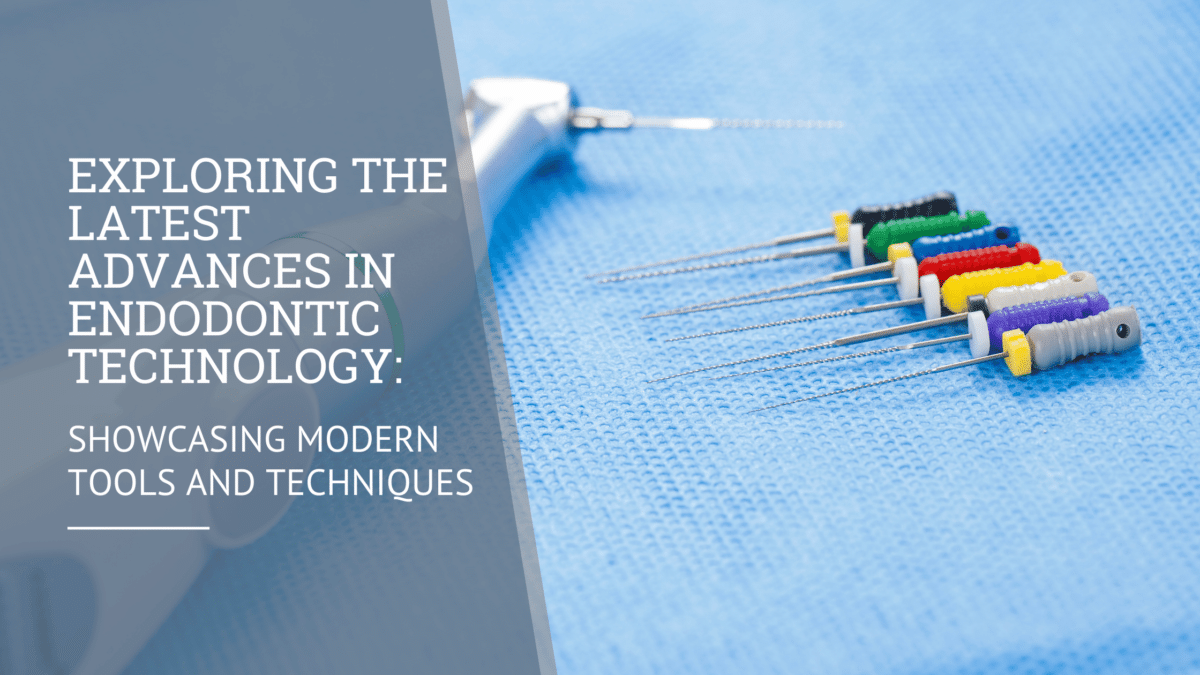 Laser-Assisted Root Canal Treatment: Experience the Technology