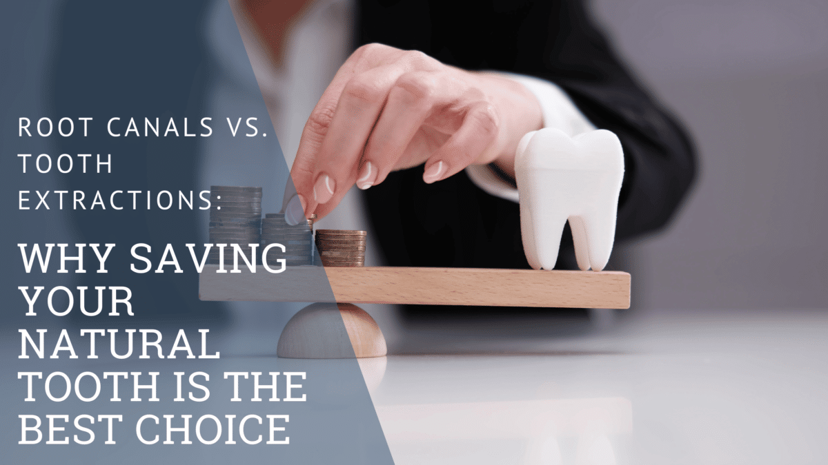 Root Canal vs Tooth Extraction: Why Saving Your Tooth is Best